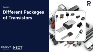 Different Packages of Transistors - Regent Electronics