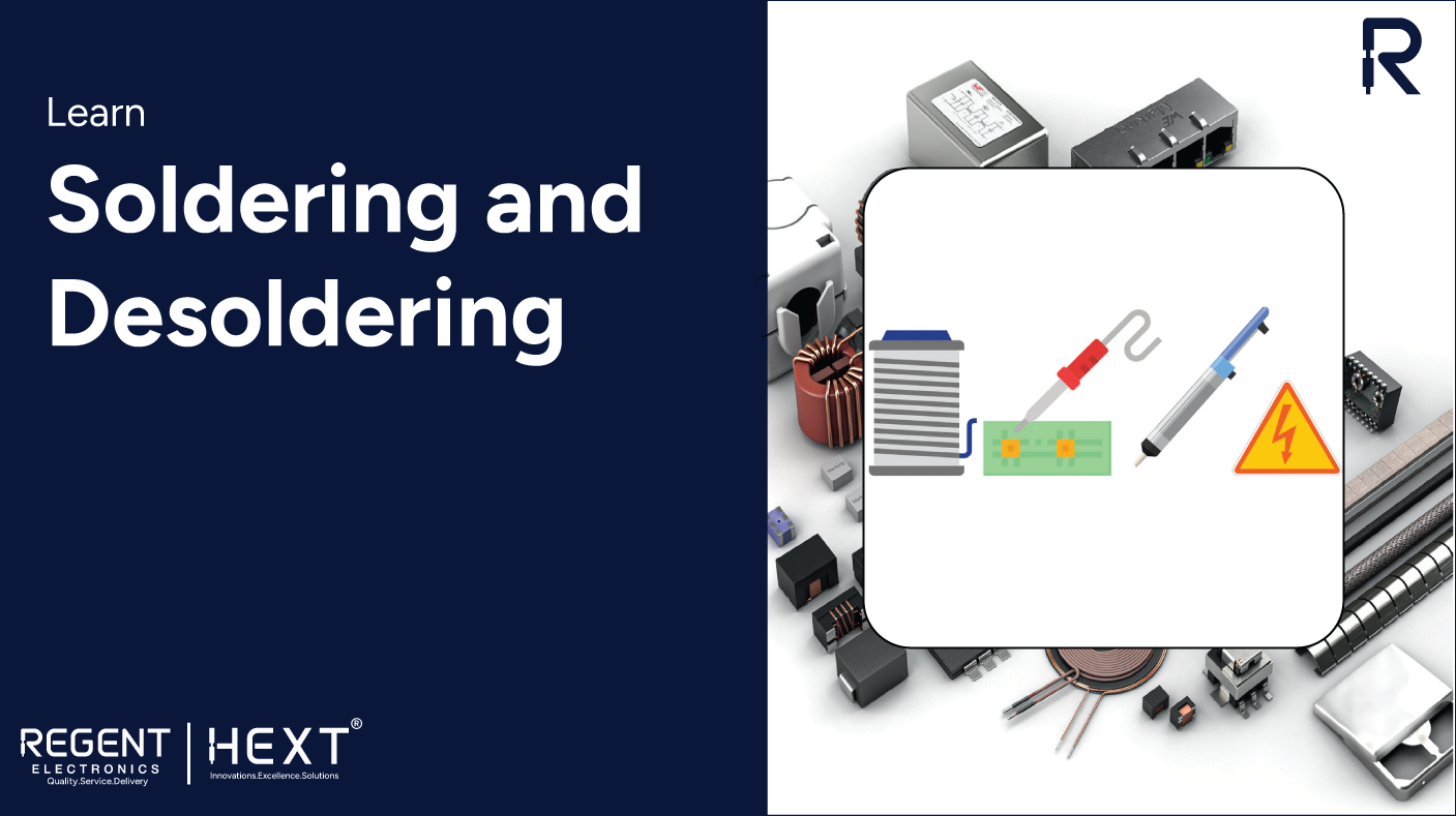 Soldering and Desoldering - Regent Electronics