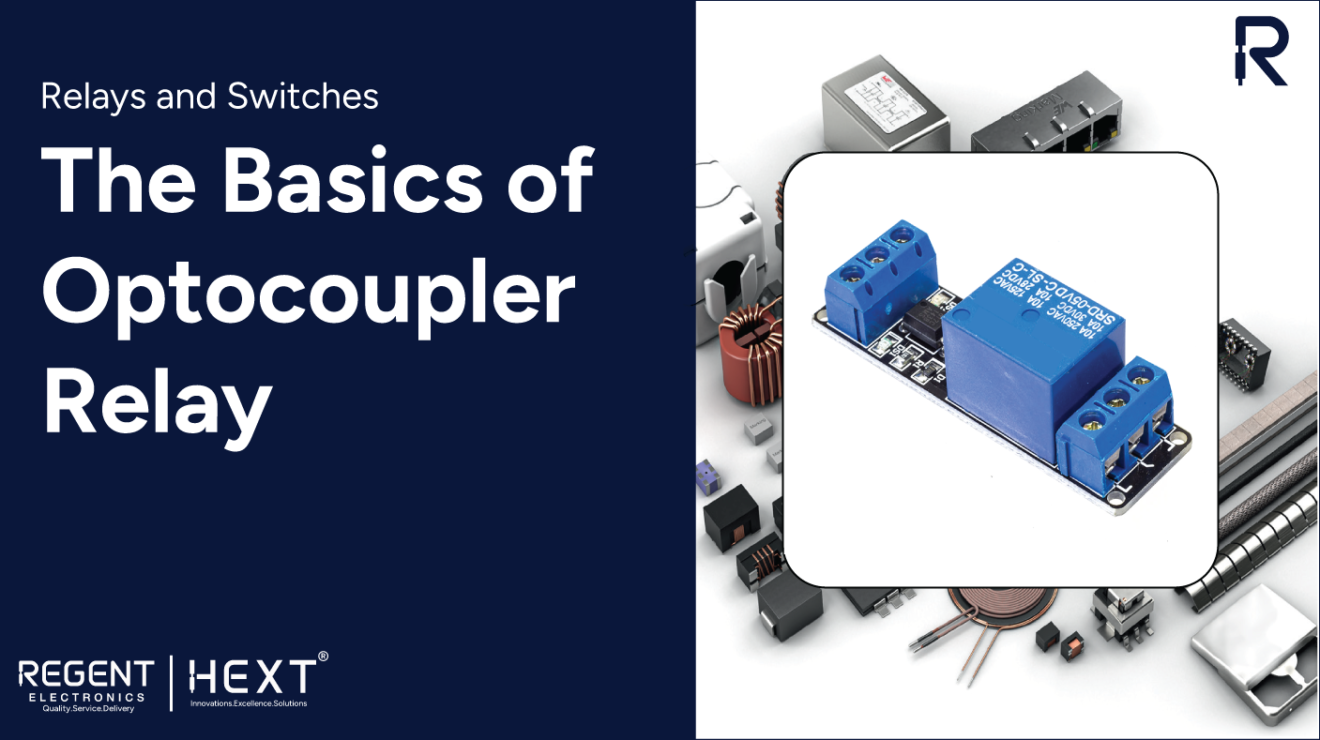 The Basics of Optocoupler Relay - Regent Electronics