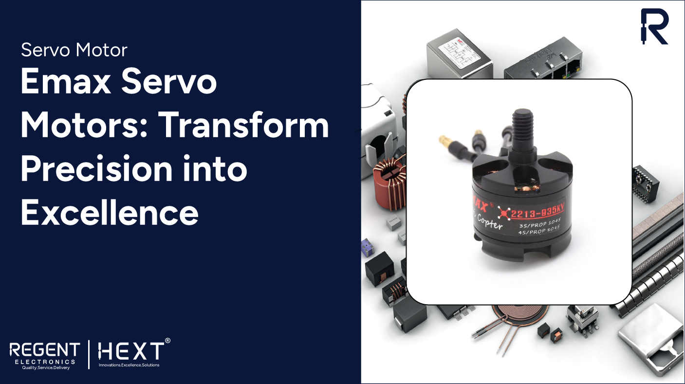 Emax Servo Motors: Transform Precision into Excellence - Regent Electronics
