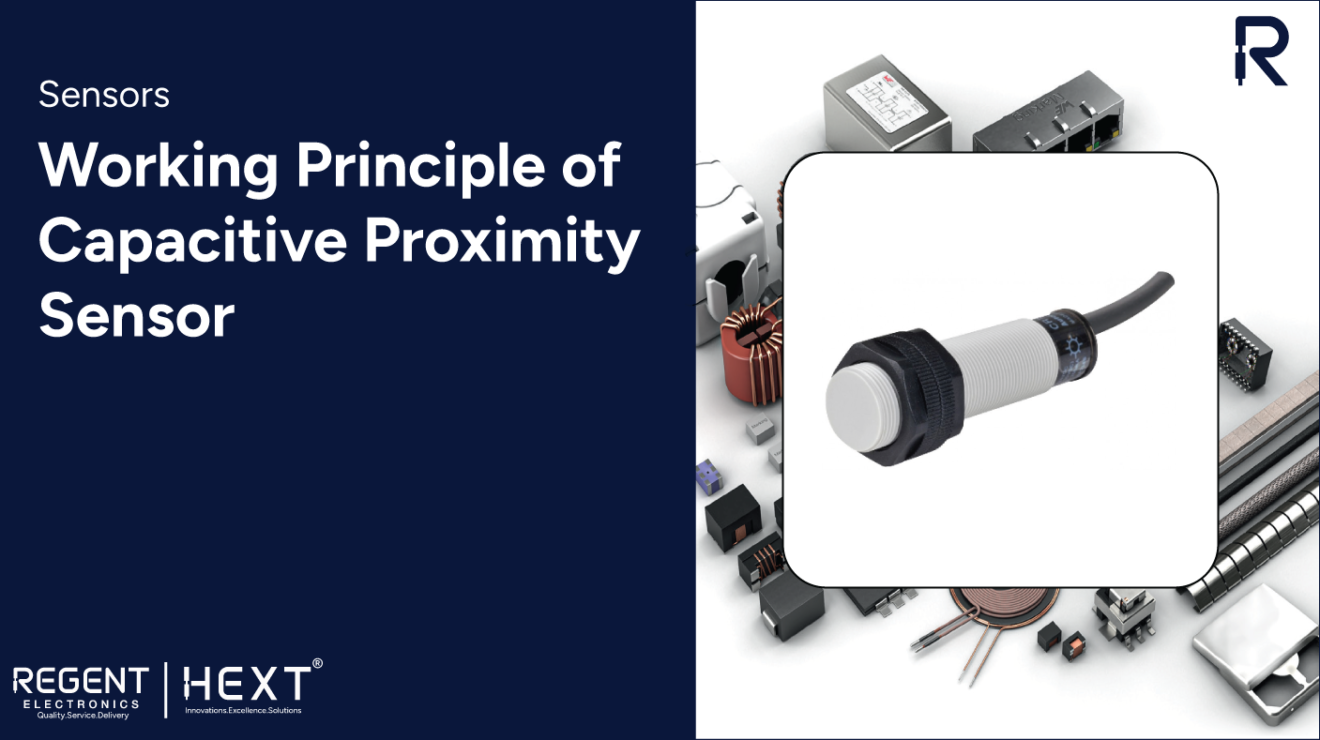 Working Principle of Capacitive Proximity Sensor - Regent Electronics