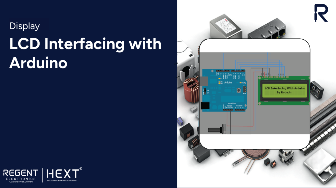 LCD Interfacing with Arduino | Regent Electronics - Regent Electronics
